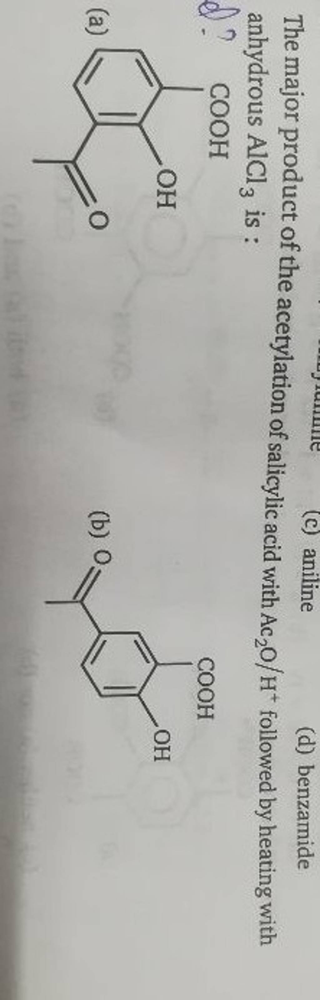 (a) The major product of anhydrous AlCl3 is : d) ? (b) | Filo