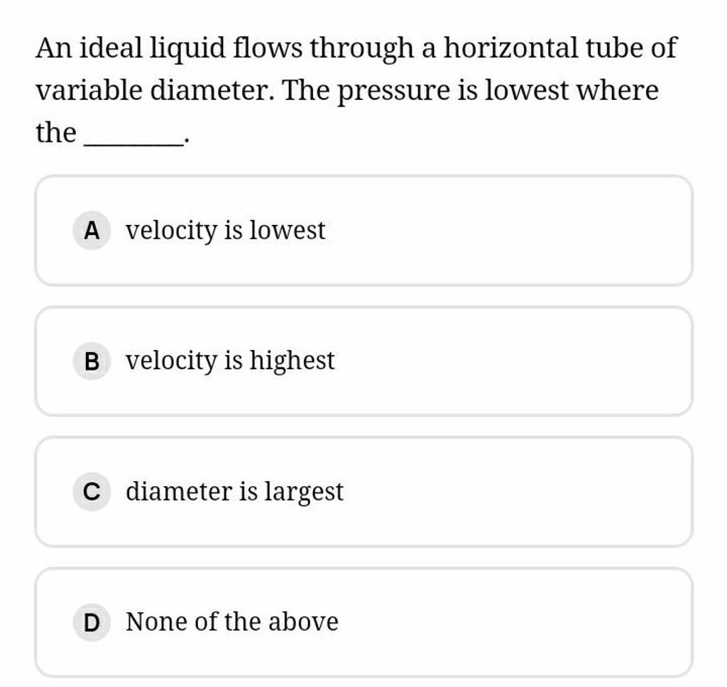 An ideal liquid flows through a horizontal tube of variable diameter. The..