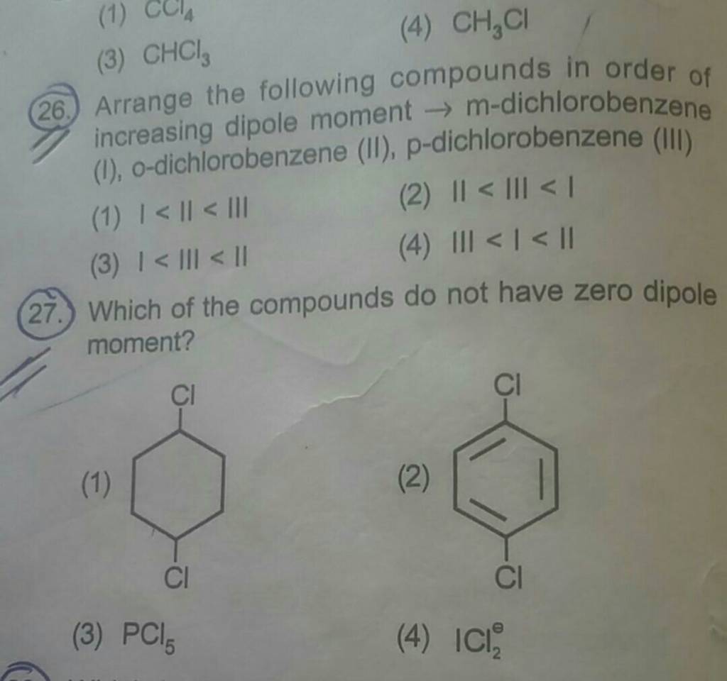 (27. Which of the compounds do not have zero dipole moment? | Filo
