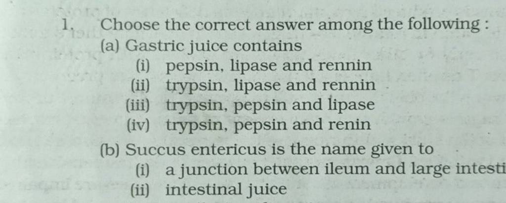 Succus entericus is the name given to | Filo