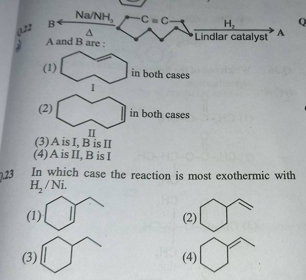23 In which case the reaction is most exothermic with H2 /Ni. | Filo