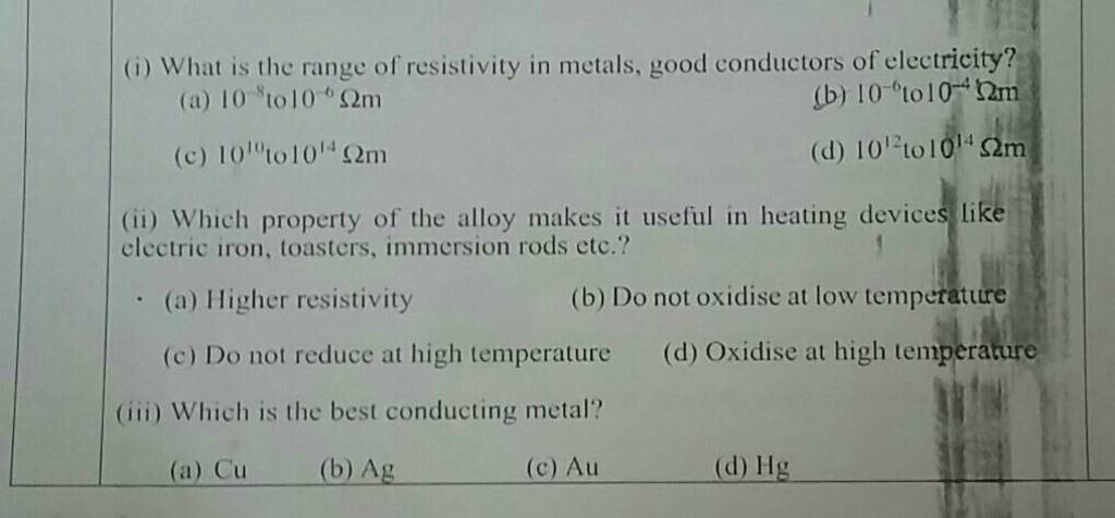 What is the range of resistivity in metals, good conductors of electrici..