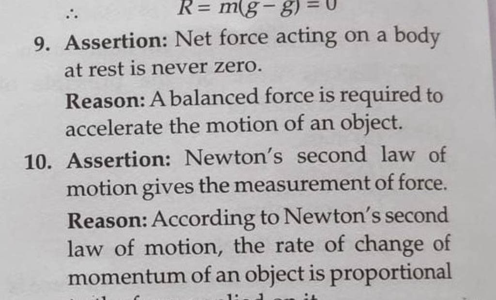 9 Assertion Net Force Acting On A Body At Rest Is Never Zero Reason A