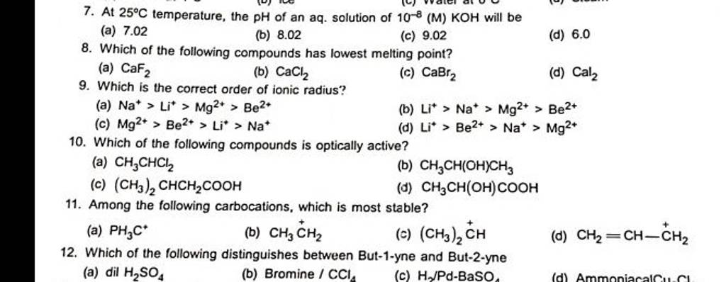 Which of the following compounds has lowest melting point? | Filo