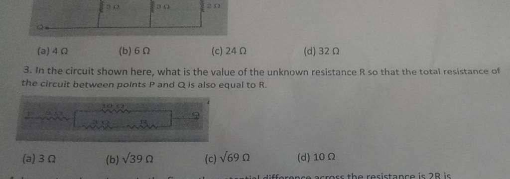 In the circuit shown here, what is the value of the unknown resistance R
