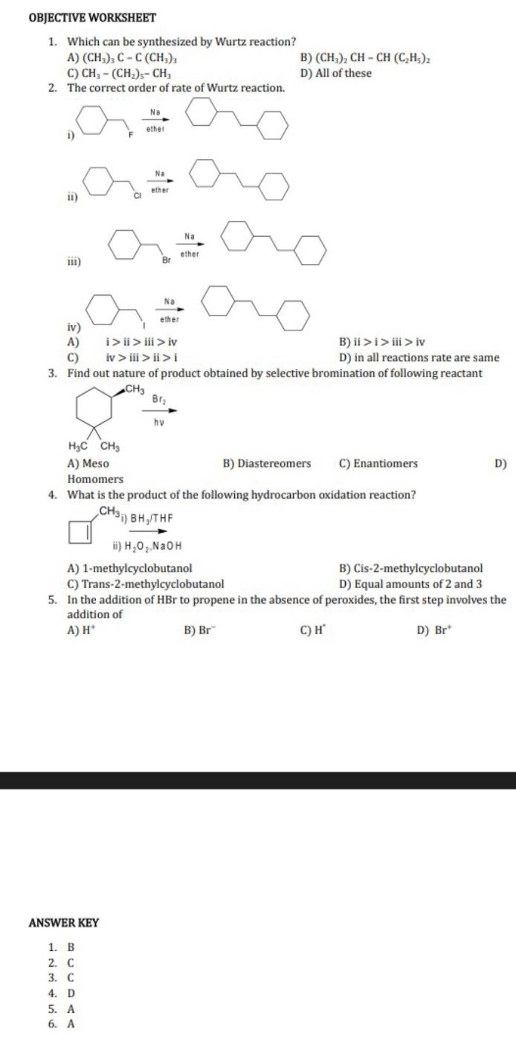 1 -methylcyclobutanol B) Cis-2-methylcyclobutanol C) Trans-2-methylcyclo..