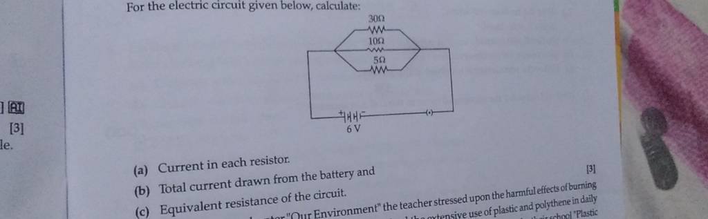 For the electric circuit given below, calculate: (a) Current in each resi..