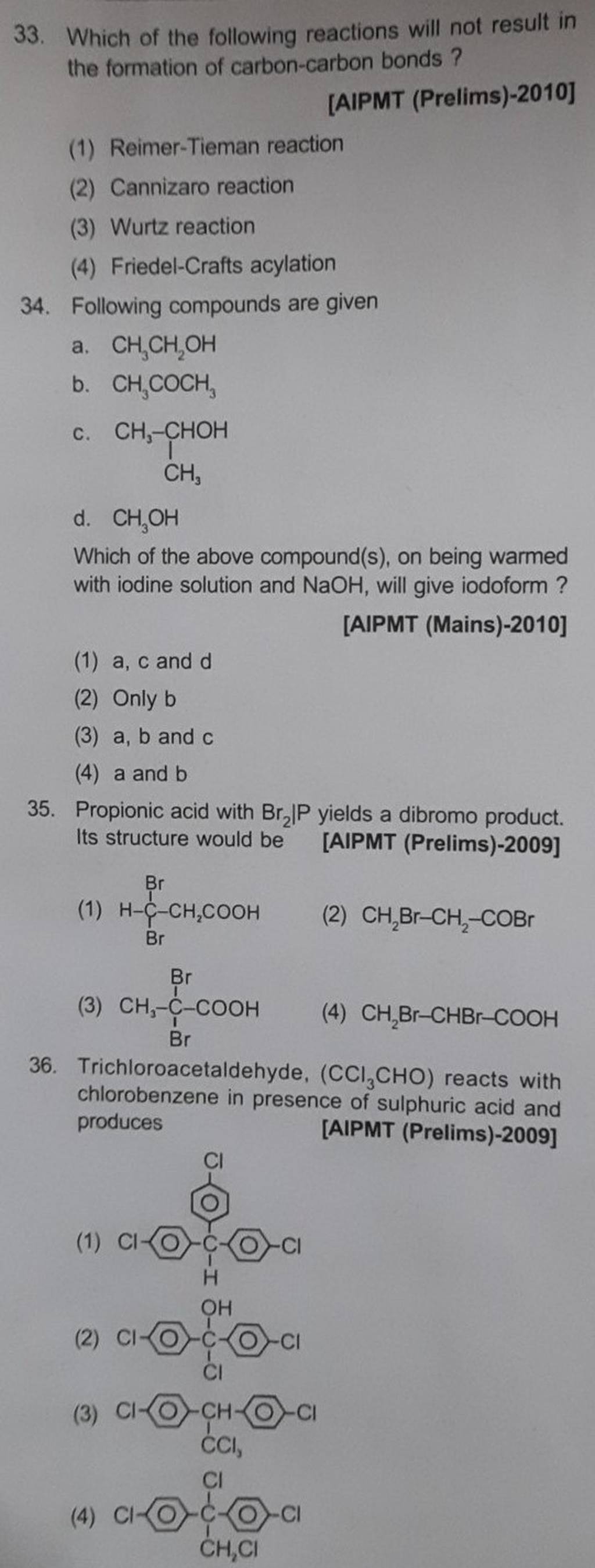 Trichloroacetaldehyde, (CCl3 CHO) reacts with chlorobenzene in presence o..