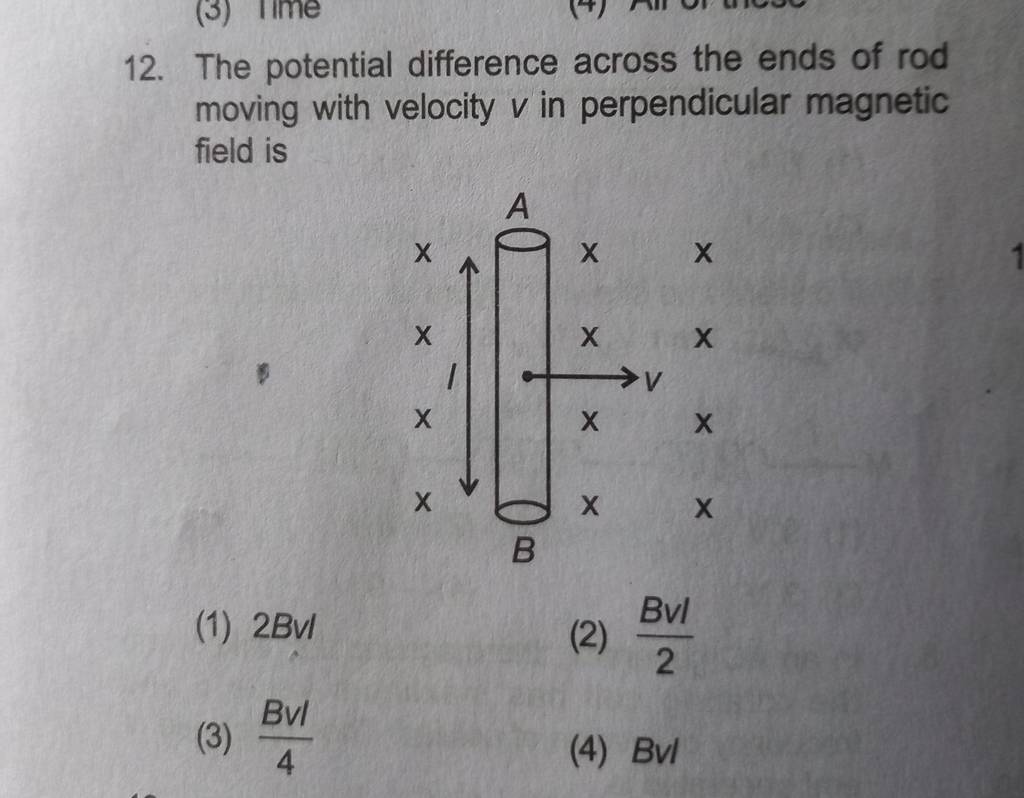 The potential difference across the ends of rod moving with velocity v in..
