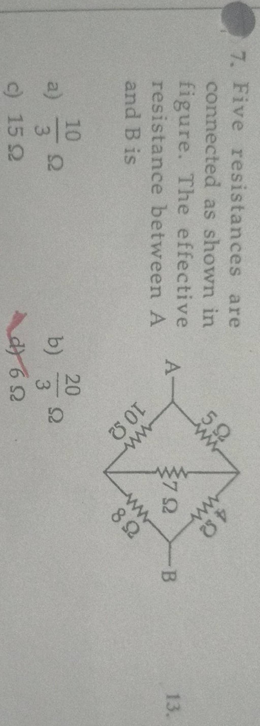 Five resistances are connected as shown in figure. The effective resistan..