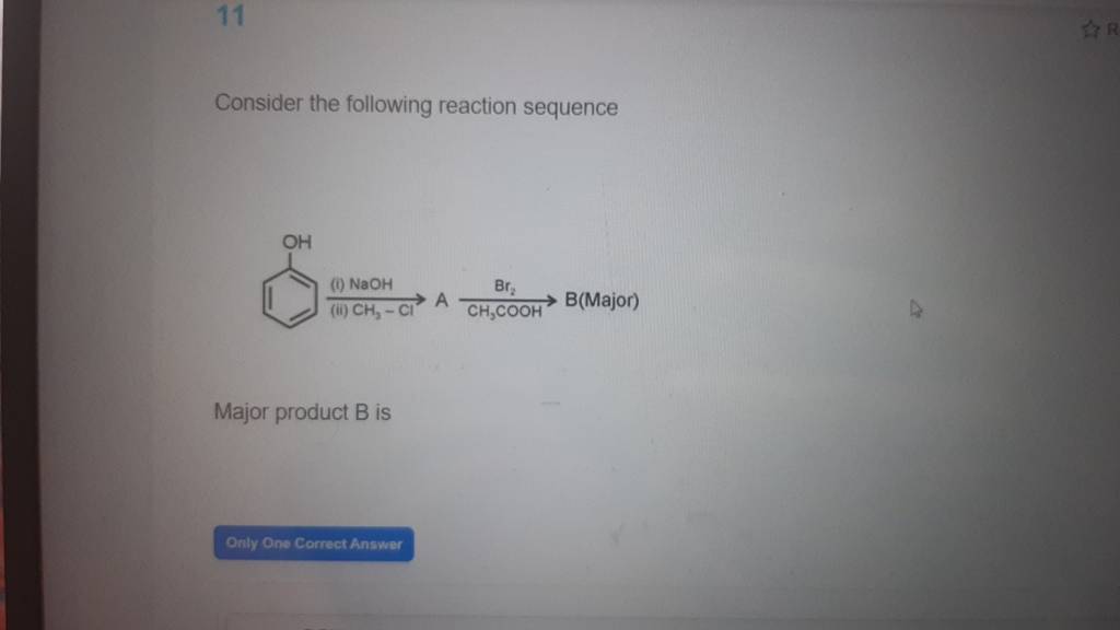 Consider the following reaction sequence Major product B is Only Ons Corr..