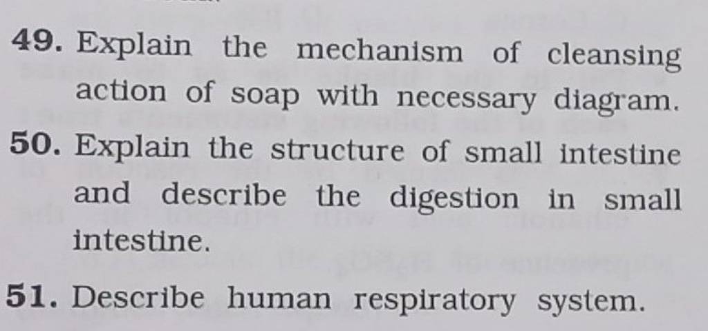 49. Explain the mechanism of cleansing action of soap with necessary diag..