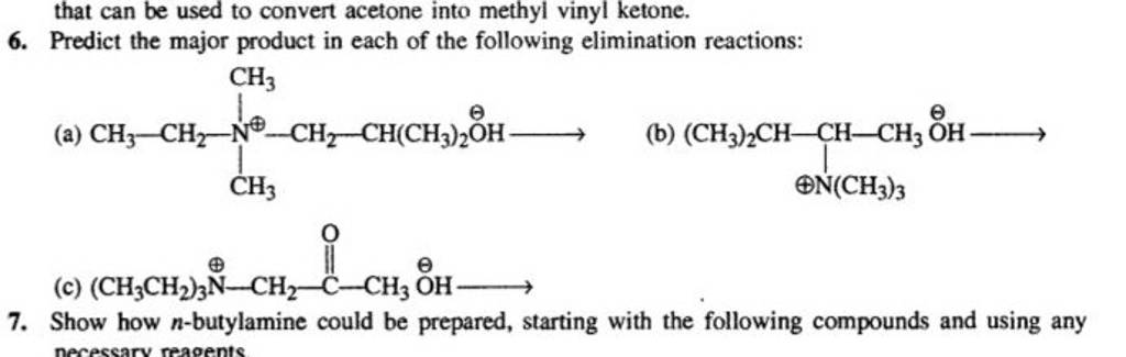 that can be used to convert acetone into methyl vinyl ketone. | Filo