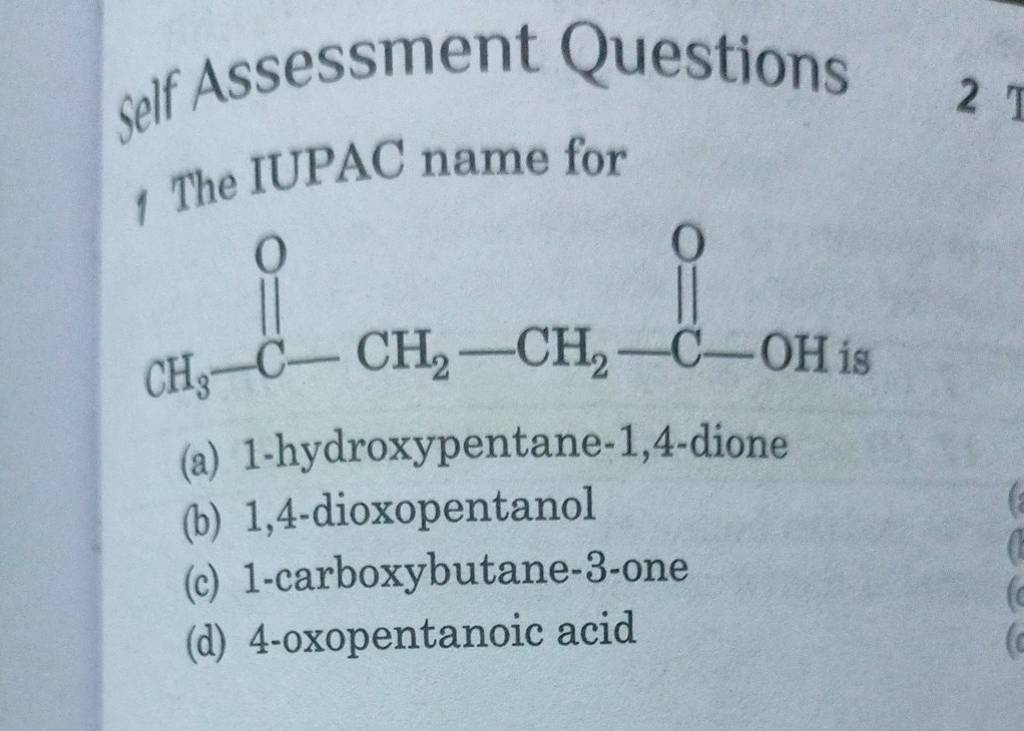 self Assessment Questions 1 The IUPAC name for | Filo