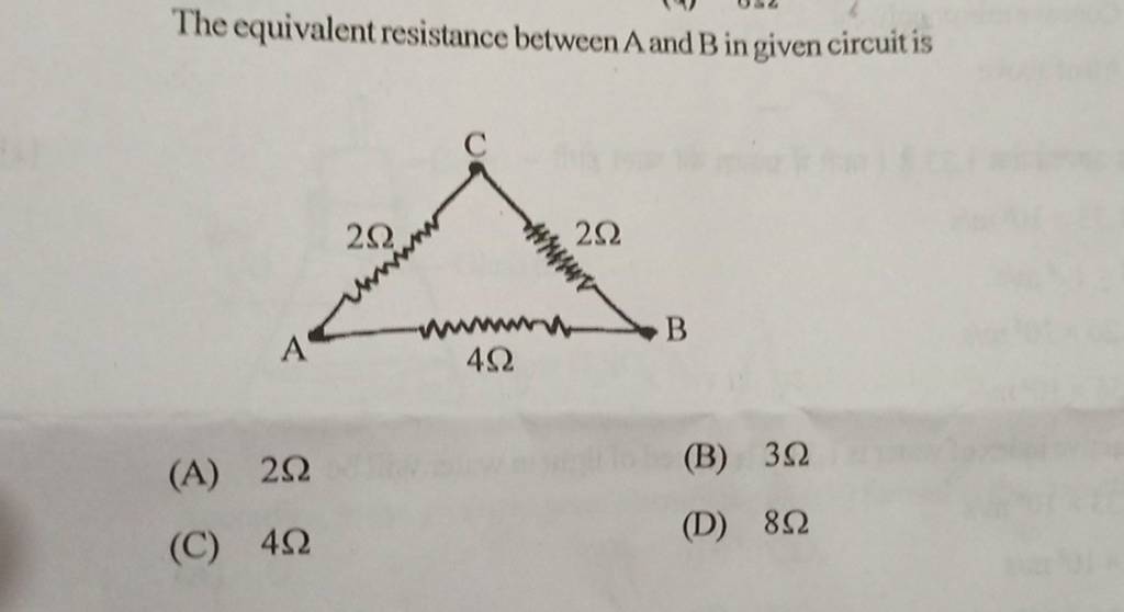 The equivalent resistance between A and B in given circuit is | Filo