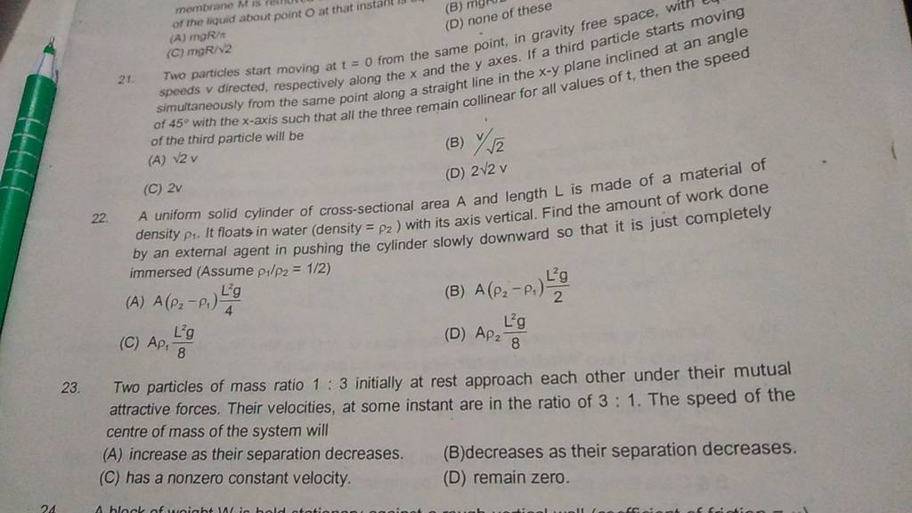 Two Particles Of Mass Ratio 1 3 Initially At Rest Approach Each Other Und
