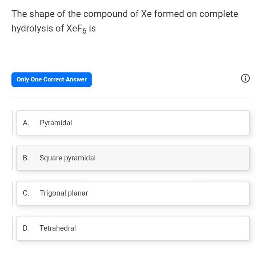 The shape of the compound of Xe formed on complete hydrolysis of XeF6 is..