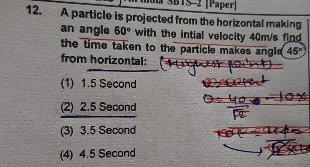 A Particle Is Projected From The Horizontal Making An Angle 60∘ With The