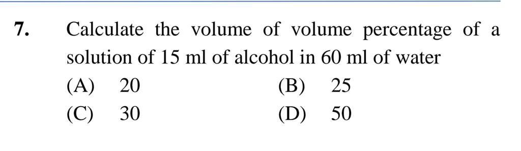 Calculate the volume of volume percentage of a solution of 15ml of alcoho..