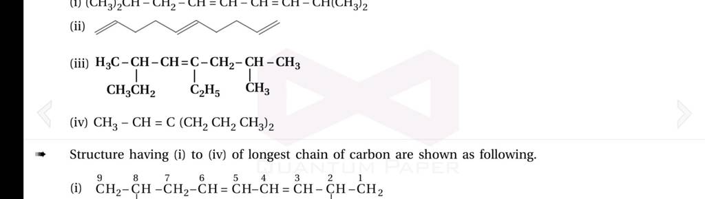 (ii) (iii) (iv) CH3 −CH=C(CH2 CH2 CH3 )2 Structure having (i) to (iv) of..