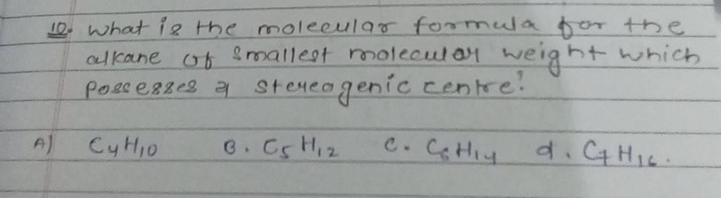 10 What Is The Molecular Formula For The Alkane Of Smallest Molecular We