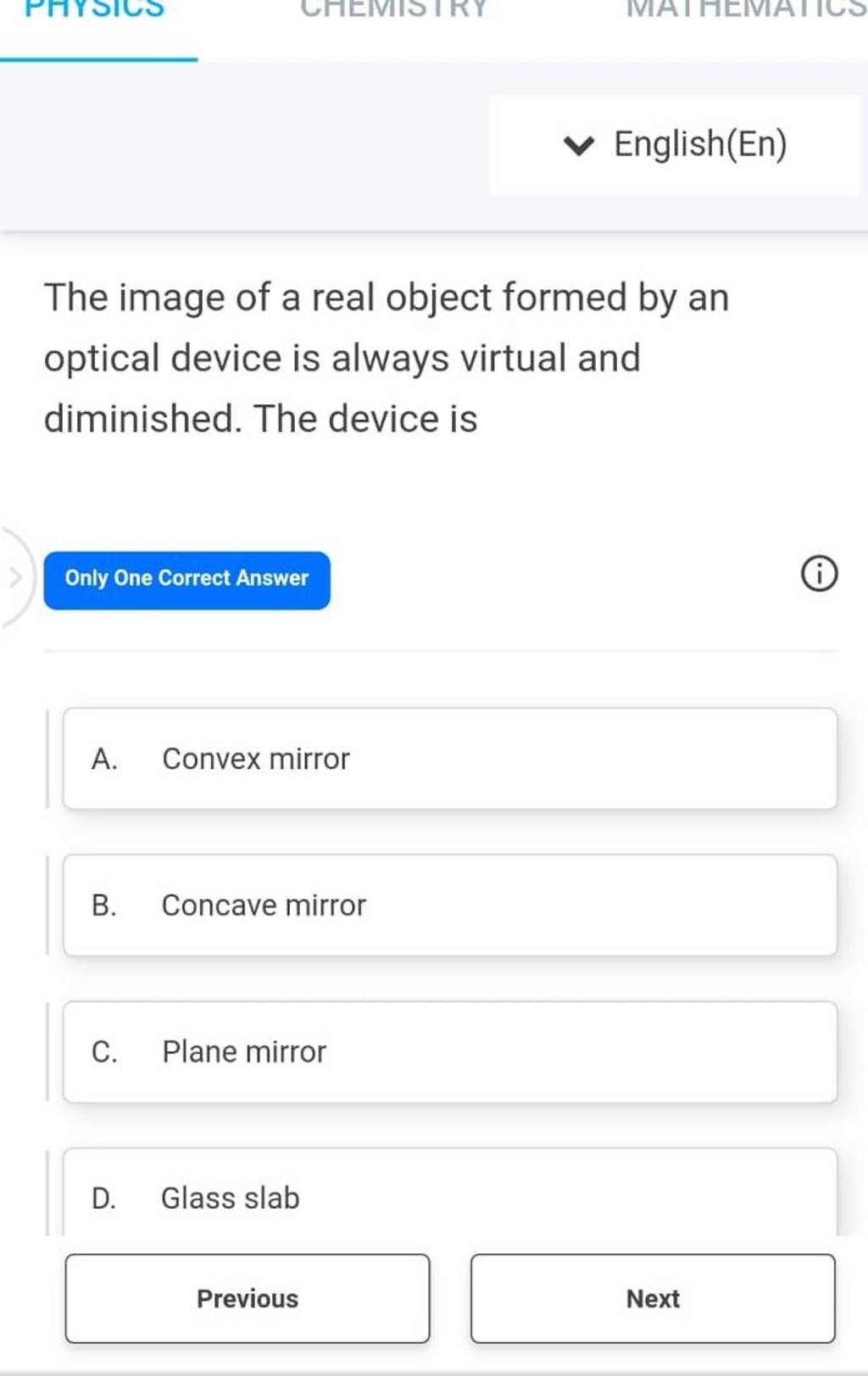 V English(En) The image of a real object formed by an optical device is a..