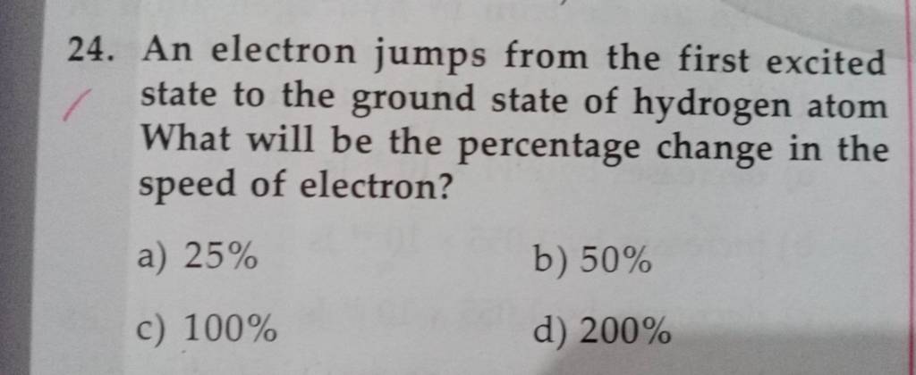 An electron jumps from the first excited state to the ground state of hyd..