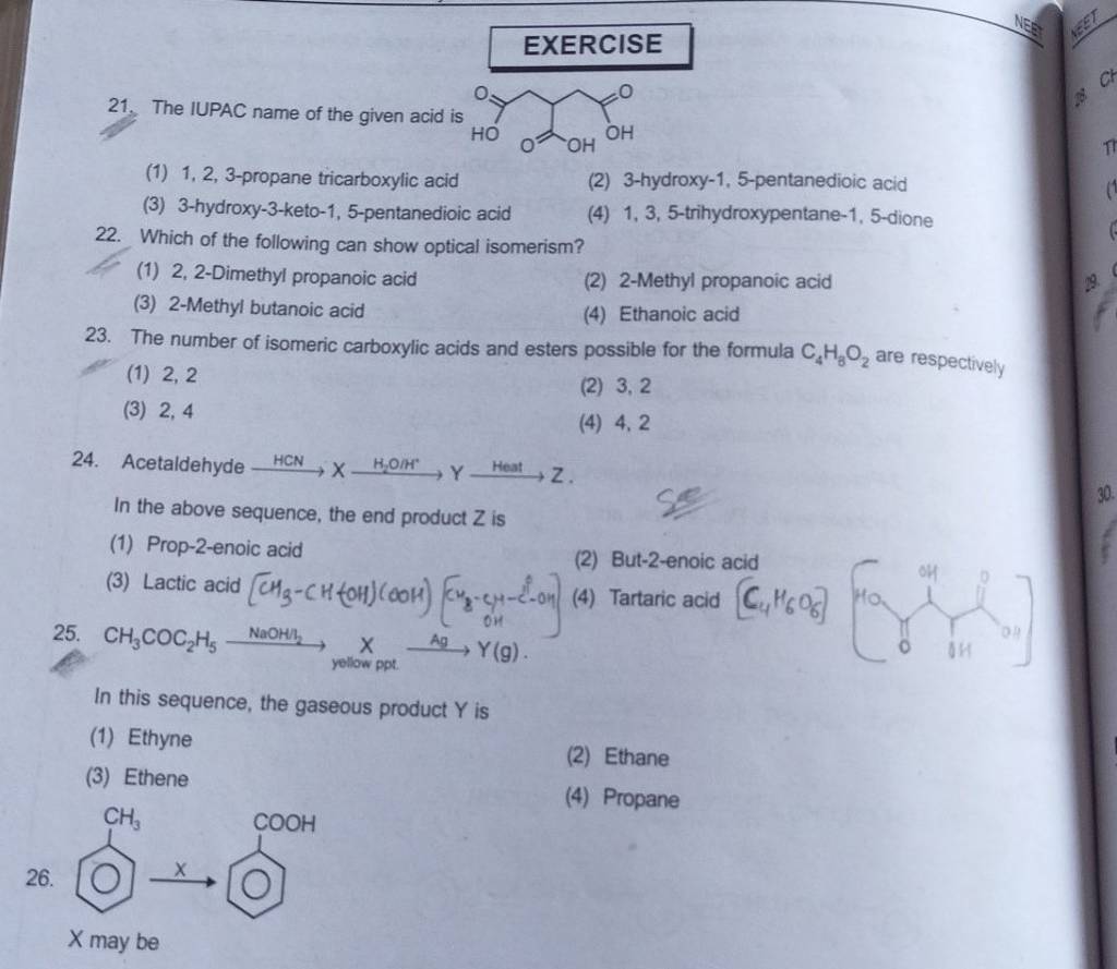 EXERCISE 21. The IUPAC name of the given acid is | Filo