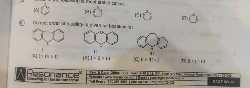 Correct order of stability of given carbocation is : | Filo