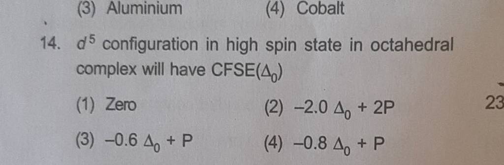 d5 configuration in high spin state in octahedral complex will have CFSE(..