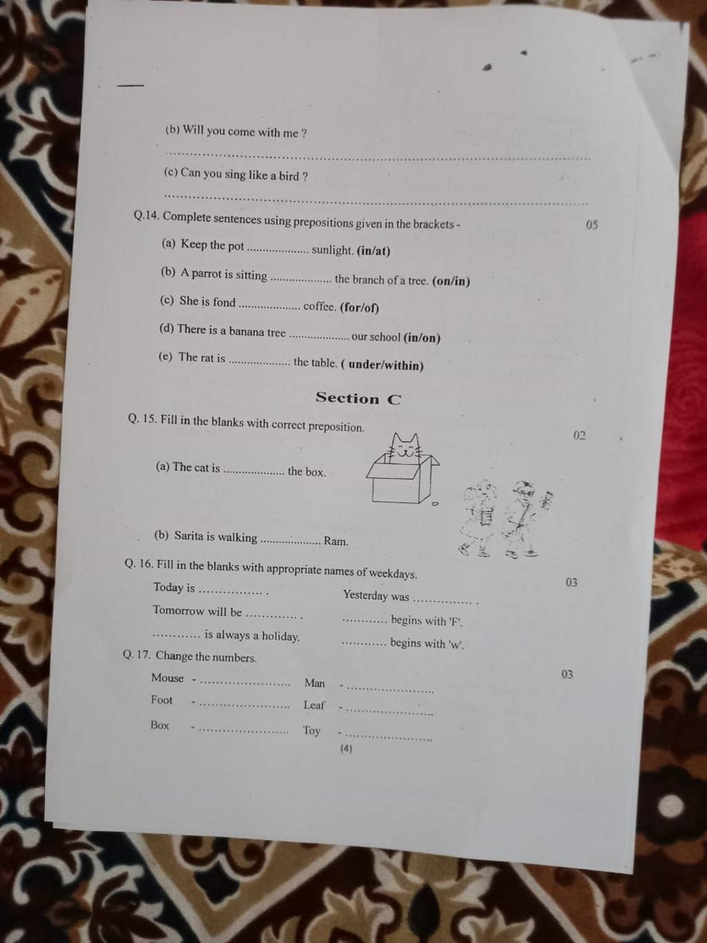 16. Fill in the blanks with appropriate names of weekdays. Today is .......