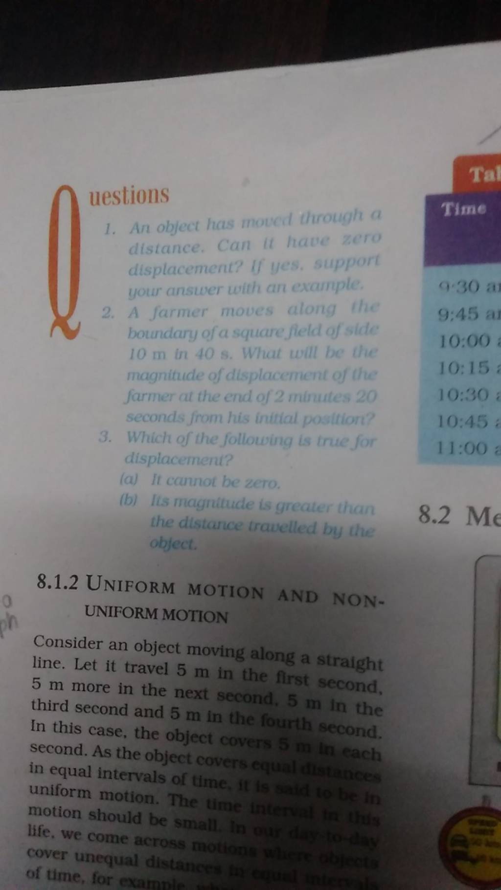 uestions 1. An object has moved through a distance. Can it have zero disp..