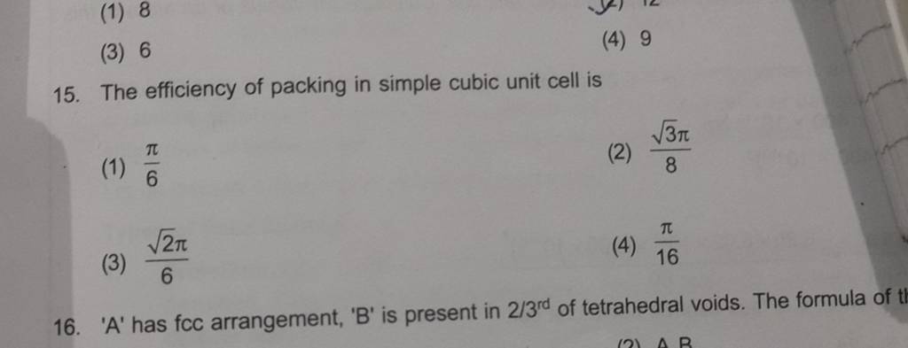 The efficiency of packing in simple cubic unit cell is | Filo