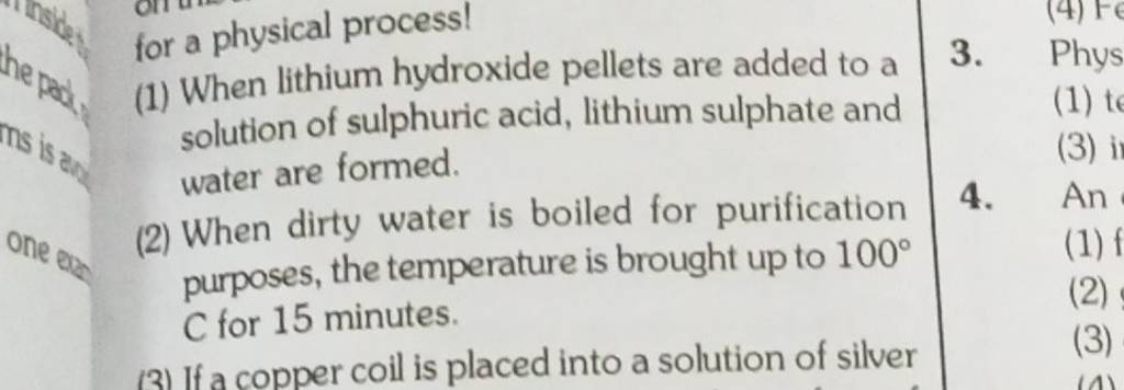 for a physical process! (1) When lithium hydroxide pellets are added to a..