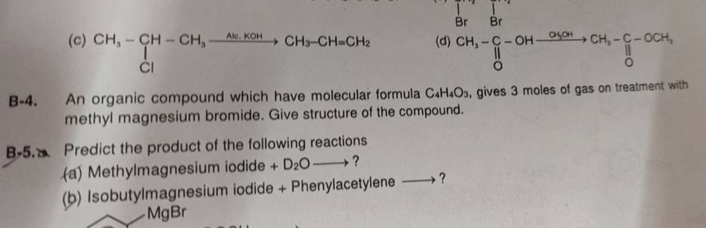B-4. An organic compound which have molecular formula C4 H4 O3 , gives 3