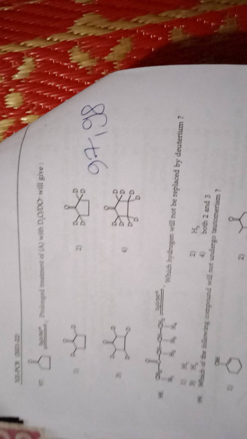 wrine 3r= Naxt Froilongeas treutent of (A) with D2 ODDO will give : a4 an..