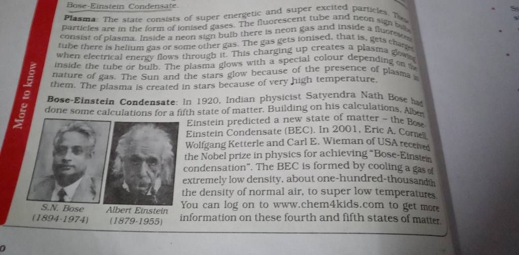 Bose-Einstein Condensate. Plasma. The state consists of super energetic a..