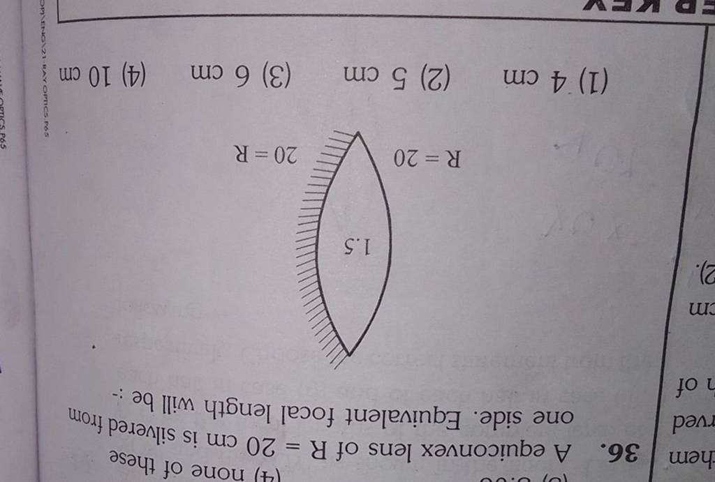 A equiconvex lens of R=20 cm is silvered from one side. Equivalent focal