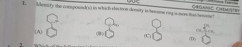 Identify the compound(s) in which electron density in benzene ring is mor..