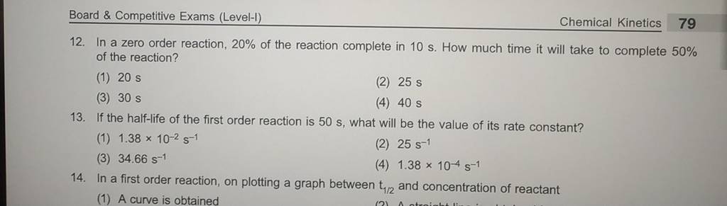 In a first order reaction, on plotting a graph between t1/2 and concentr..