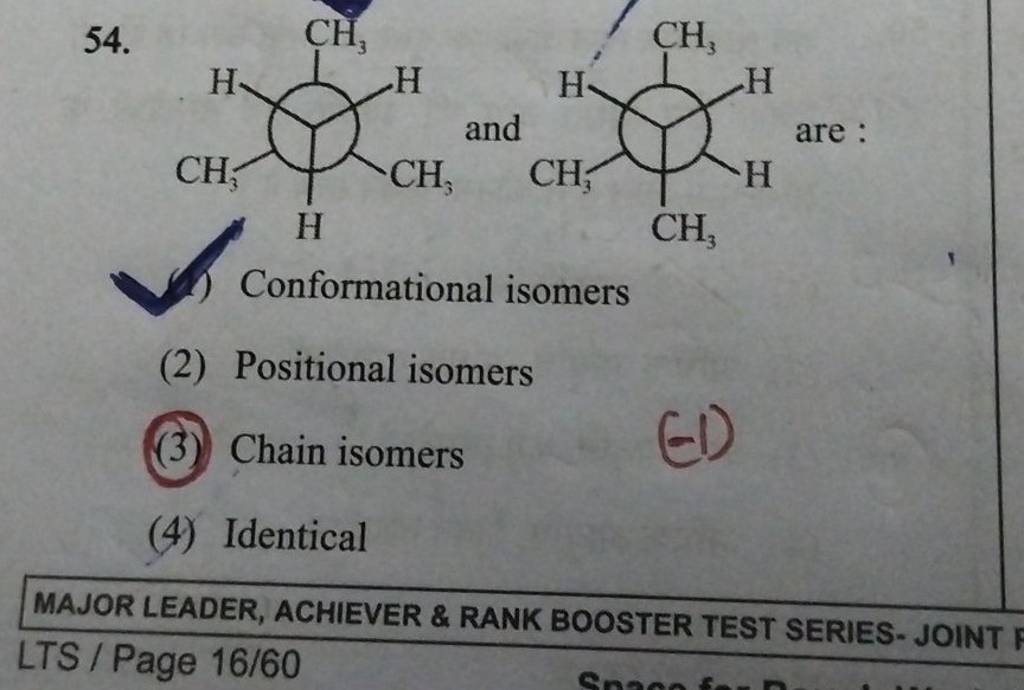 54 And Are Conformational Isomers 2 Positional Isomers 3 Chain Iso