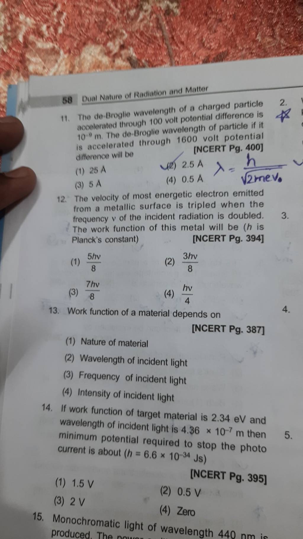 Work function of a material depends on [NCERT Pg. 387] | Filo