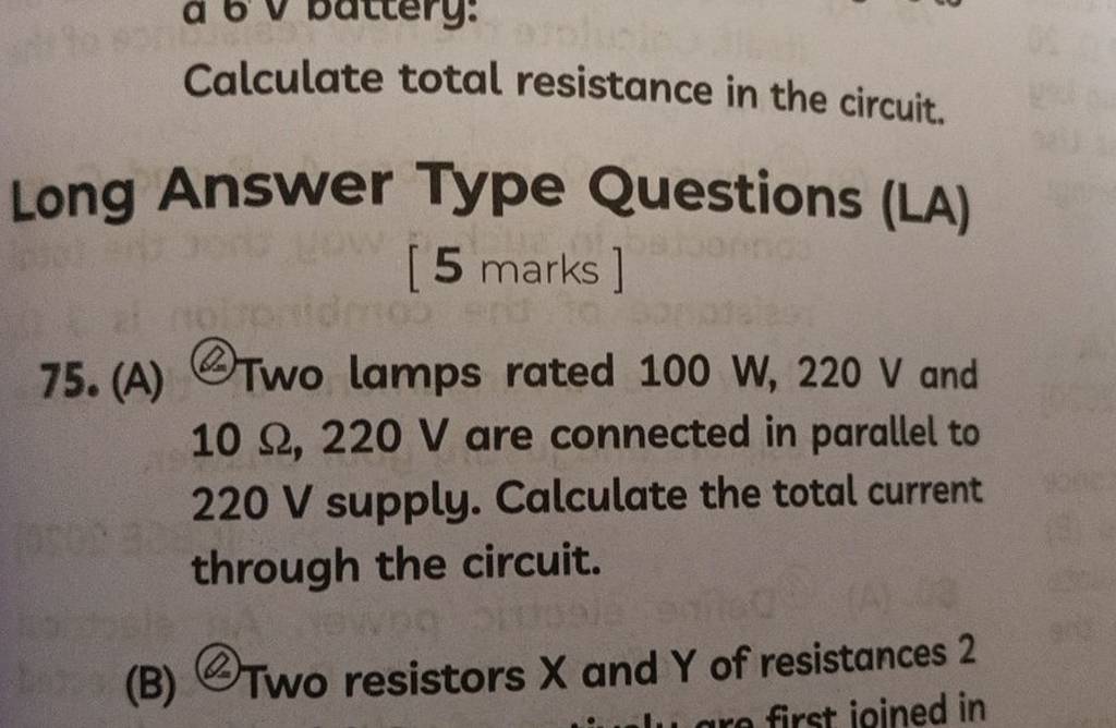 Calculate total resistance in the circuit. | Filo