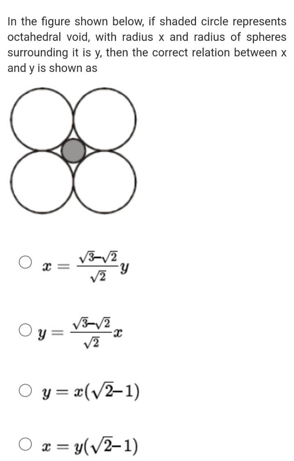 In the figure shown below, if shaded circle represents octahedral void, w..