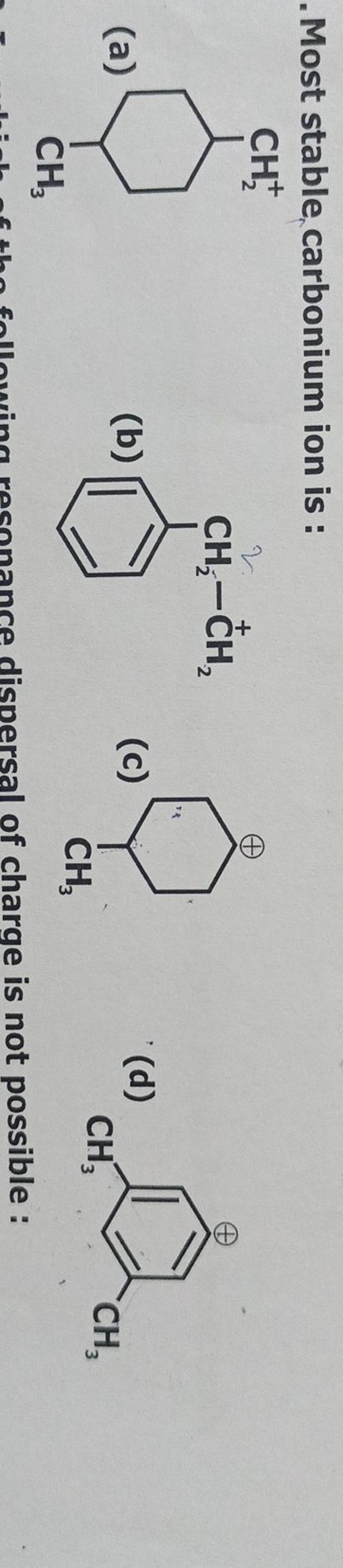 - Most stable carbonium ion is: | Filo