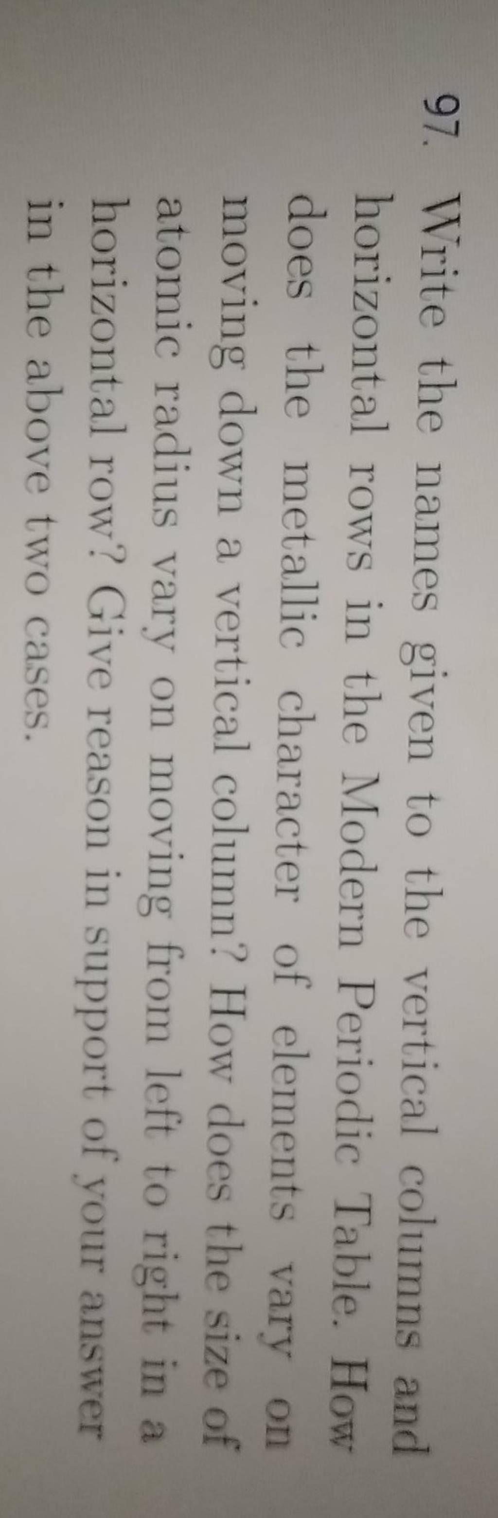 97. Write the names given to the vertical columns and horizontal rows in