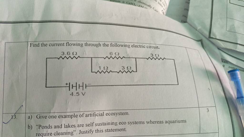 Find the current flowing through the following electric circuit. 13. a) G.. Find the current flowing through the following electric circuit. 13. a) G..