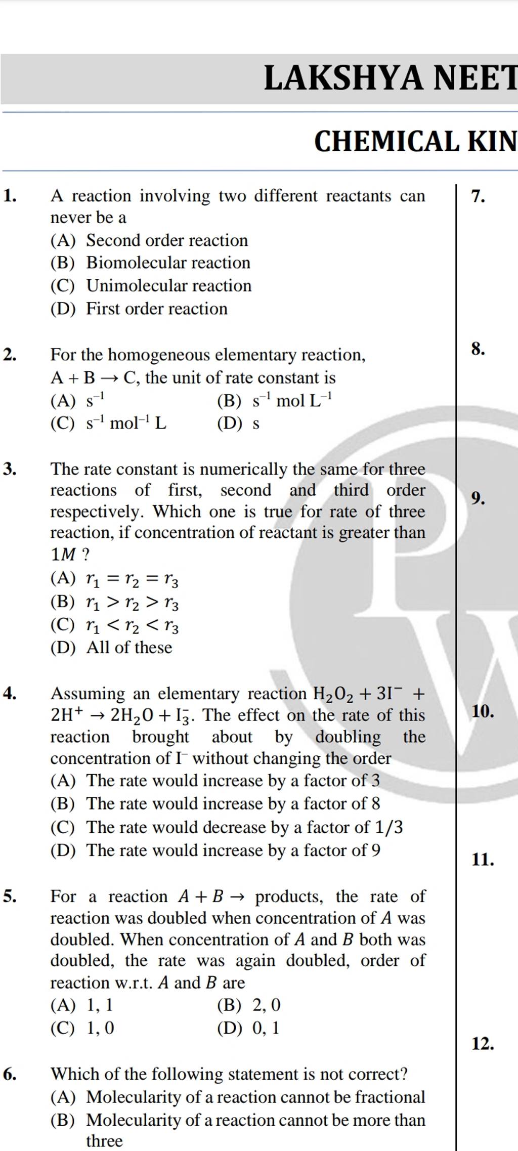 LAKSHYA NEET CHEMICAL KIN 1. A reaction involving two different reactants..