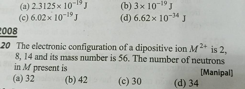 The electronic configuration of a dipositive ion M2+ is 2 , 8,14 and its