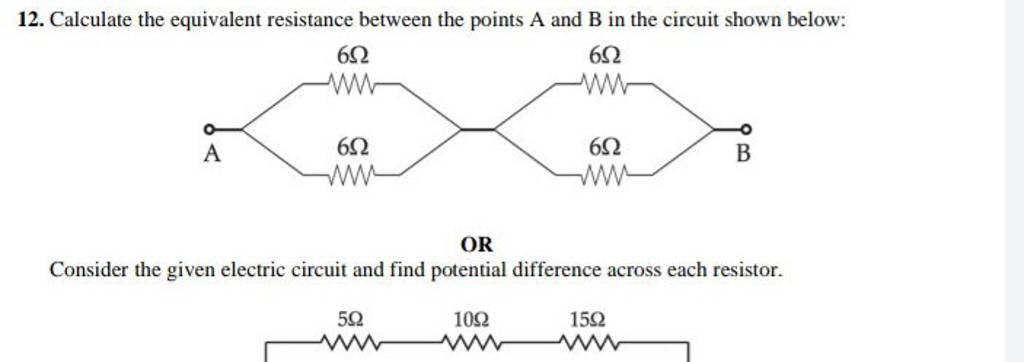 12. Calculate the equivalent resistance between the points A and B in the..